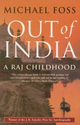 Pre-Owned Out of India: A Raj Childhood (Paperback) 1854797484 ...