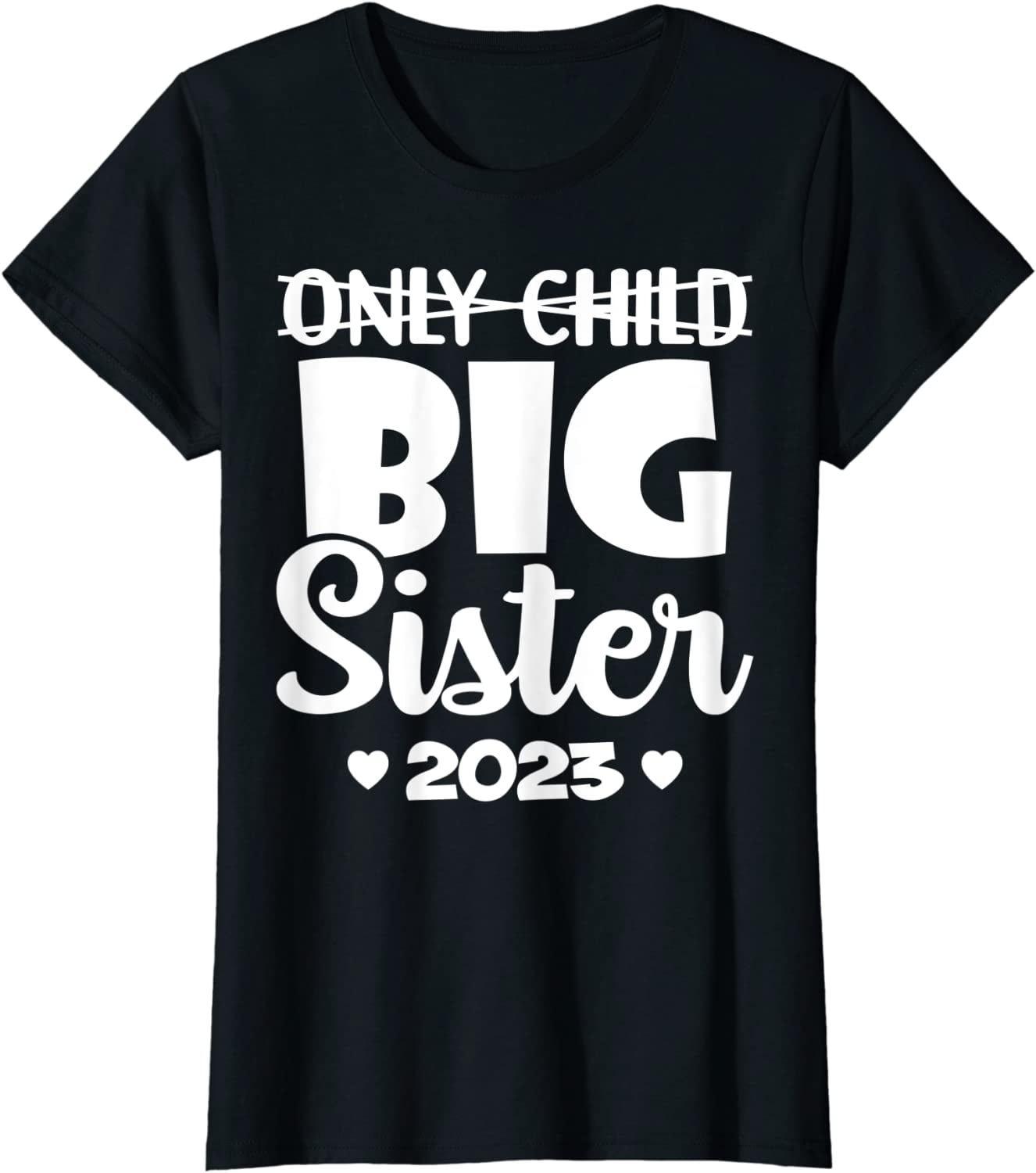 Only Child Expires 2023 Promoted To Big Sister Announcement T Shirt only-child-expires-2023-promoted-to-big-sister-announcement-t-shirt