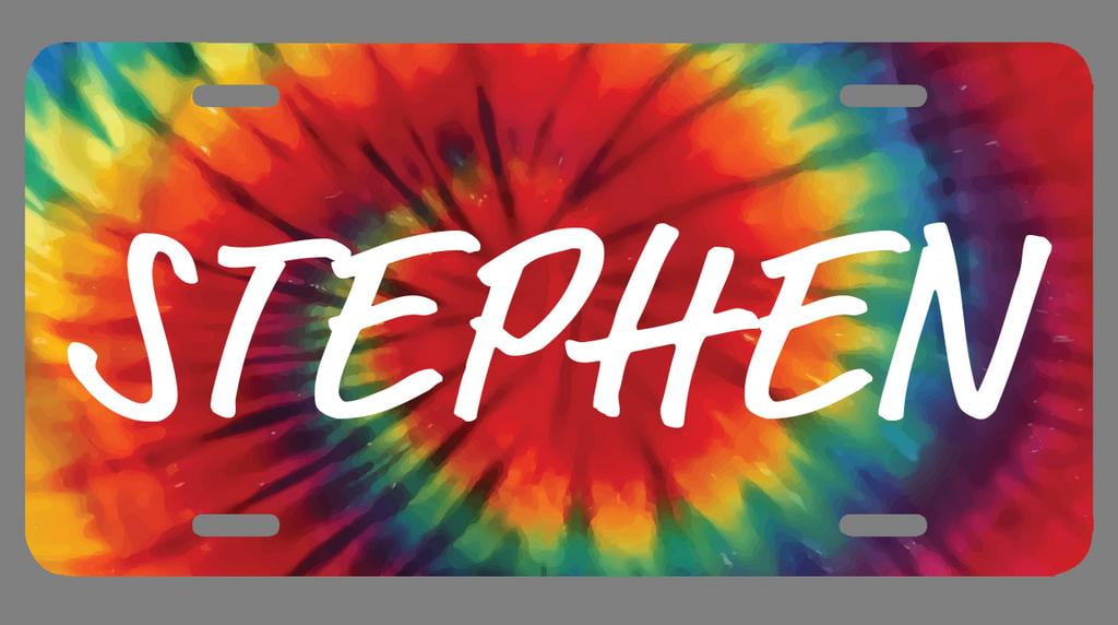 Stephen Name Tie Dye Style License Plate Tag Vanity Novelty Metal | UV ...