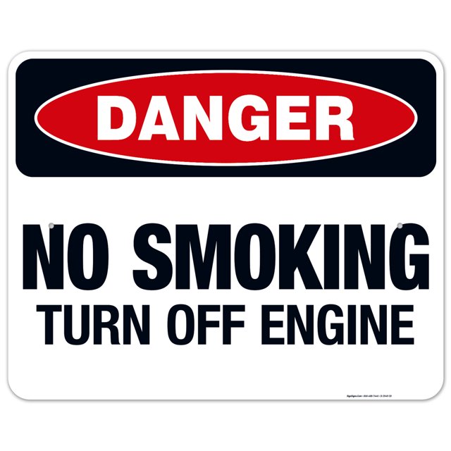 Danger No Smoking Turn Off Engine Sign, OSHA Danger Sign, - Walmart.com
