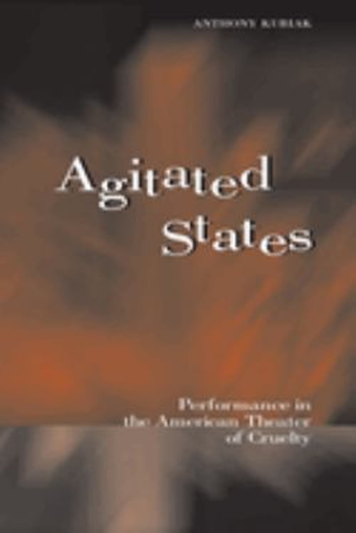 Pre-Owned Theater: Theory/Text/Performance Agitated States: Performance ...