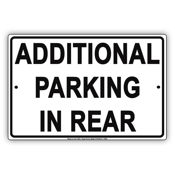 Additional Parking In Rear Building Premises Property Alert Warning ...