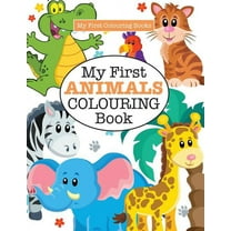 My First ANIMALS Colouring Book ( Crazy Colouring For Kids) (Paperback ...