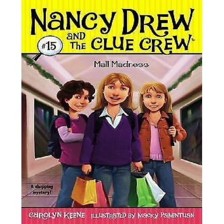 Mall Madness (Book #15 of Nancy Drew and the Clue Crew) By Carolyn ...