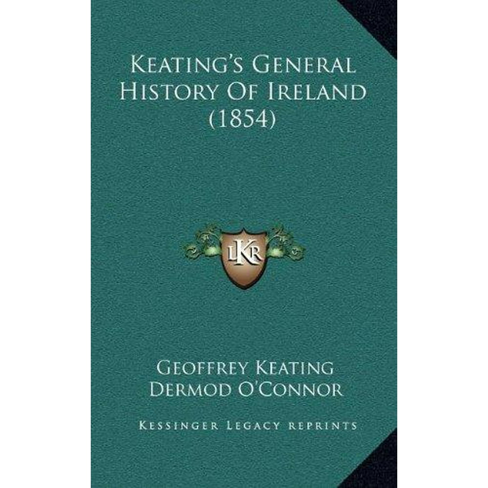 Keating's General History Of Ireland (1854) (Hardcover) - Walmart.com ...