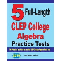 Prepare for the CLEP College Algebra Test in 7 Days: A Quick Study ...
