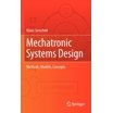 Control of Mechatronic Systems: Model-Driven Design and Implementation Guidelines (Hardcover ...