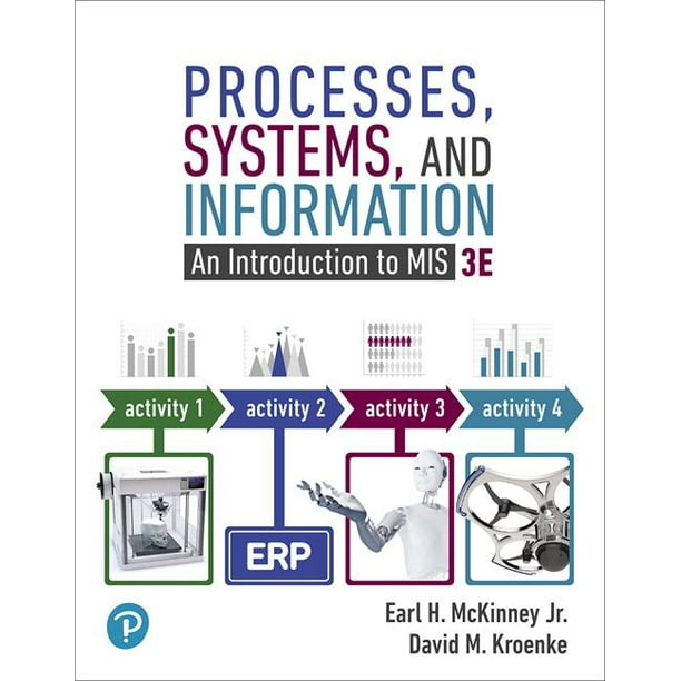 Processes, Systems, and Information: An Introduction to MIS (Paperback ...