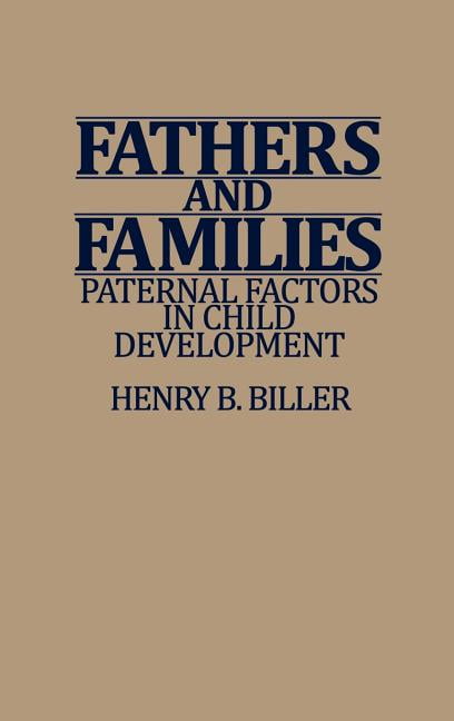 Fathers and Families : Paternal Factors in Child Development (Hardcover ...