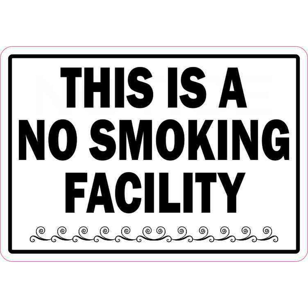 5in x 3.5in Decorative This Is a No Smoking Facility Sticker Business ...