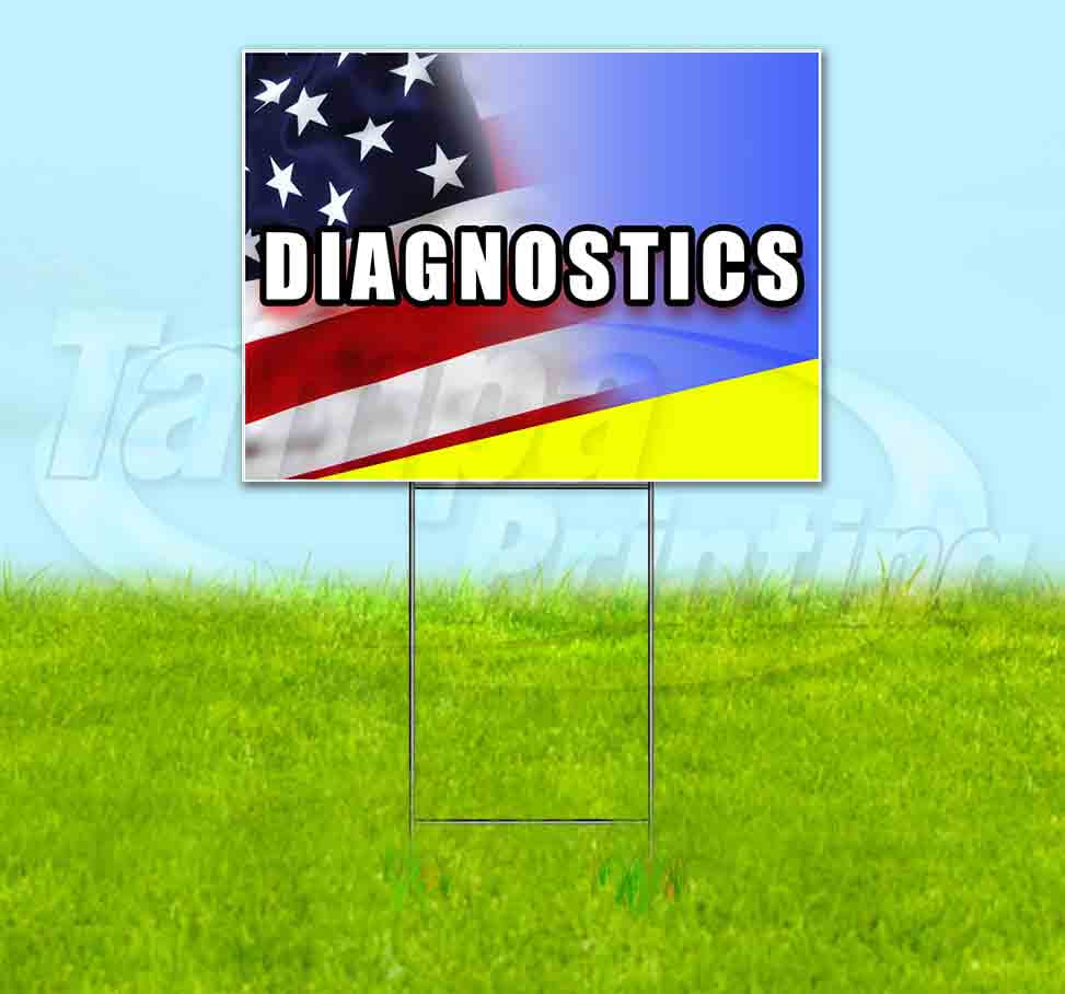 Diagnostics (18" x 24") Yard Sign, Includes Metal Step Stake - Walmart.com