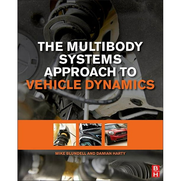 The Multibody Systems Approach to Vehicle Dynamics (Edition 2 ...