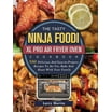 Simple Ninja Foodi XL Pro Air Oven Complete Cookbook with Pictures ...