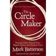 The Circle Maker Video Study : Praying Circles Around Your Biggest ...