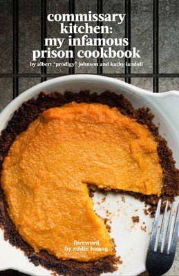 Pre-Owned Commissary Kitchen: My Infamous Prison Cookbook (Paperback ...