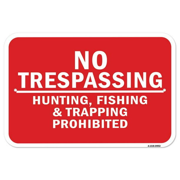 SignMission A-1218-24953 12 x 18 in. Aluminum Sign - No Trespassing ...