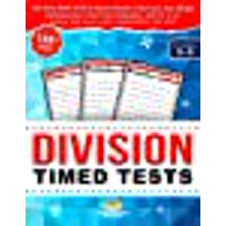 Division Timed Tests: 100 Daily Math Drills and Speed Sheets with Facts ...