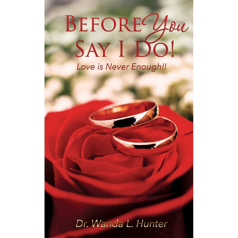 Before You Say I Do! (Paperback) - Walmart.com - Walmart.com