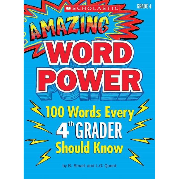 Amazing Word Power, Grade 4: 100 Words Every 4th Grader Should Know ...