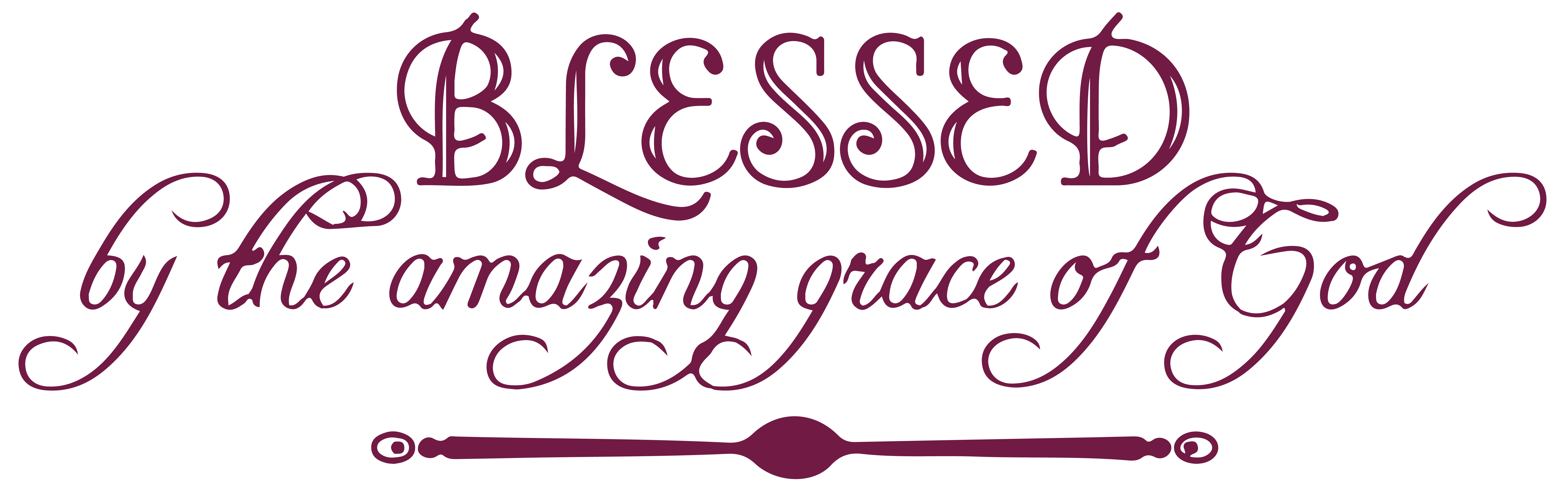 Blessed by the amazing grace of God Vinyl Decal Sticker Quote - Large ...