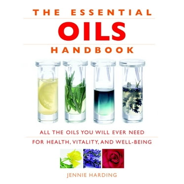 Essential Oils Natural Remedies : The Complete A-Z Reference of ...