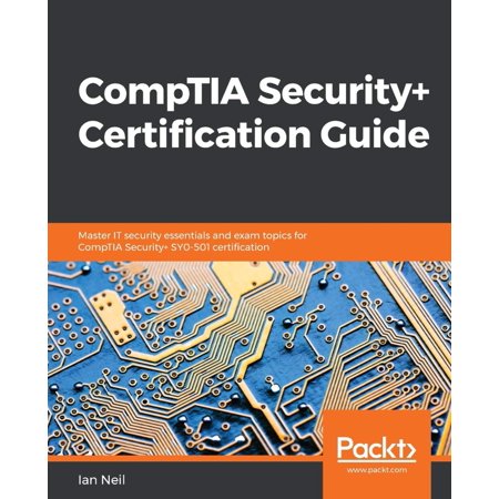 Guide de Certification CompTIA Security+: Essentiels de Sécurité Master ...