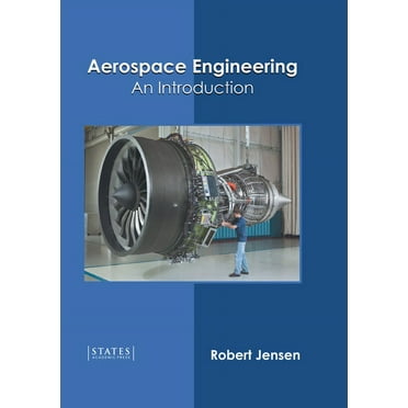 Introduction to Aerospace Engineering : Basic Principles of Flight ...