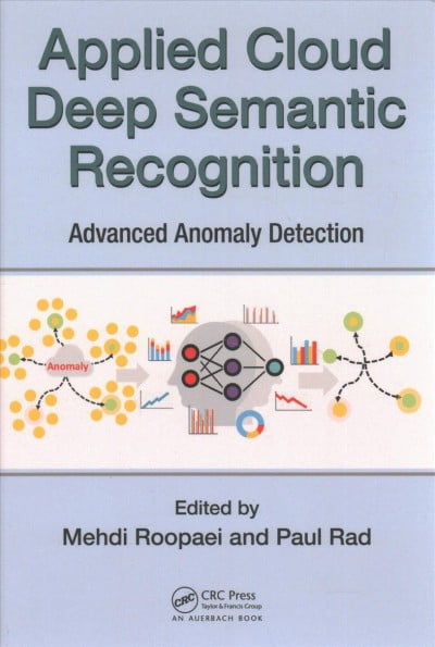 Pre-Owned Applied Cloud Deep Semantic Recognition: Advanced Anomaly Detection (Hardcover ...
