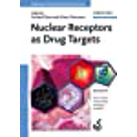 Nuclear Receptors as Drug Targets (Methods and Principles in Medicinal ...