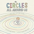 The Circles All Around Us, (Hardcover) - Walmart.com