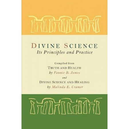 Divine Science: Its Principles and Practice | Walmart Canada