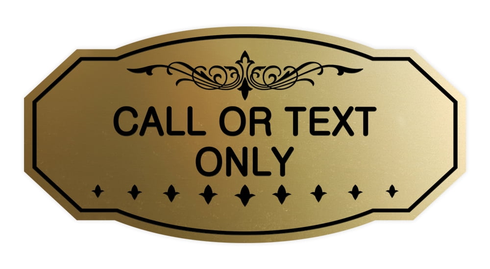 Victorian Call Or Text Only Sign (Brushed Gold) - Small - Walmart.com