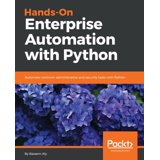 Hands-On Enterprise Automation with Python (Paperback) - Walmart.com