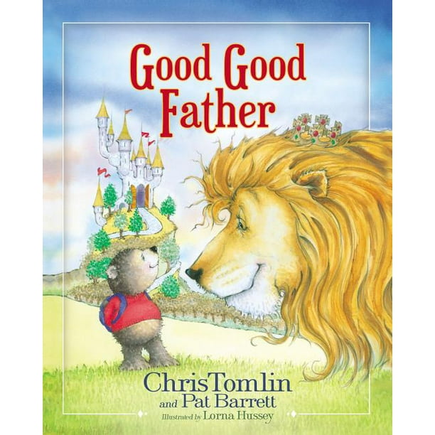 Good Good Father (Hardcover) - Walmart.com