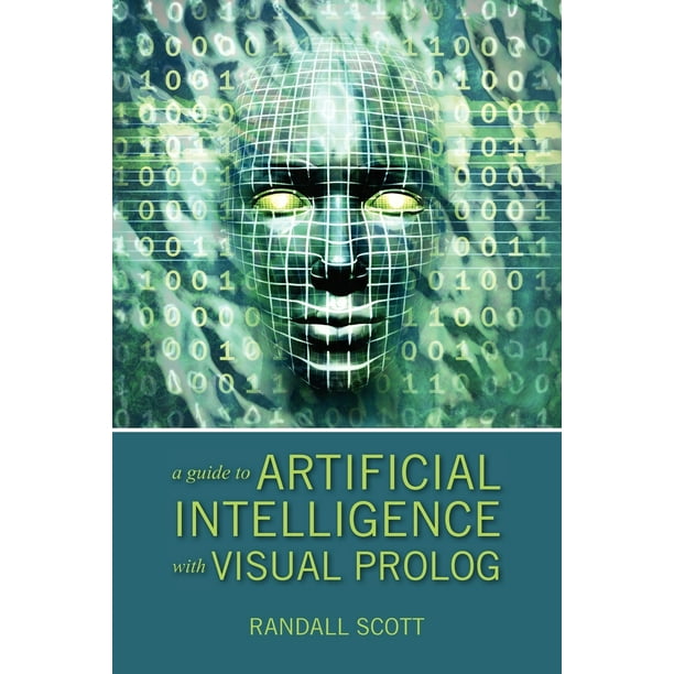 A Guide to Artificial Intelligence with Visual PROLOG (Paperback ...