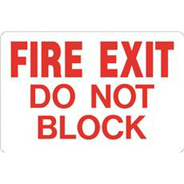 FIRE EXIT DO NOT BLOCK HEAVY-DUTY SIGN, 10" X 14" - Walmart.com ...