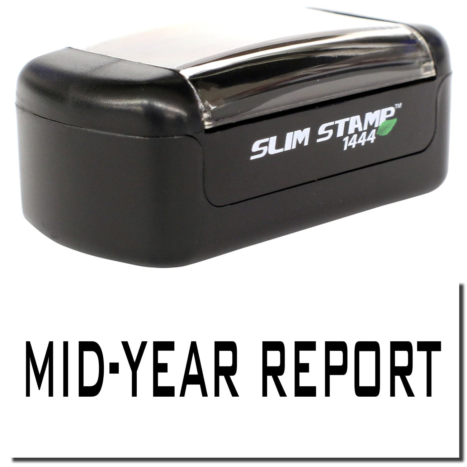 Slim Pre-Inked Mid Year Report Stamp, Slim 1444, Ultra Slim Design ...
