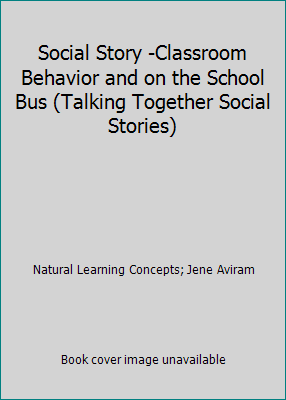 Pre-Owned Social Story -Classroom Behavior and on the School Bus ...