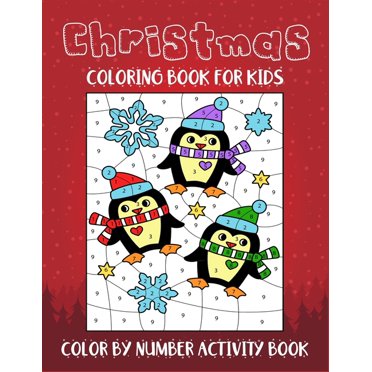 My Color By Number Christmas Coloring Book Kids Christmas Collection ...