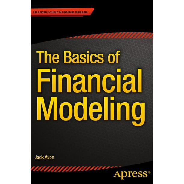 The Basics of Financial Modeling (Paperback) - Walmart.com