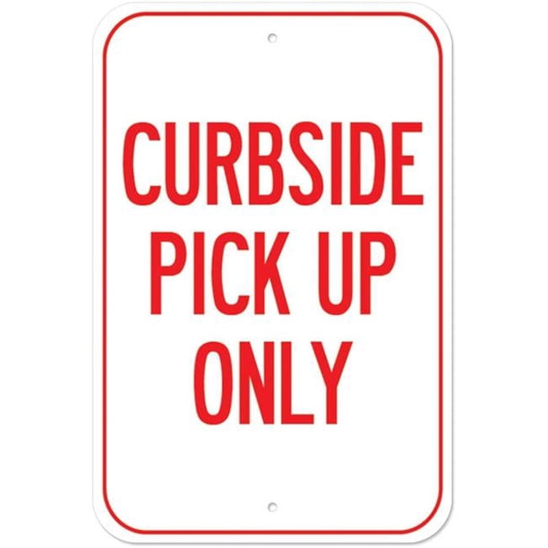 Curbside Pick Up Sign