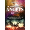 Everyday Angels : How to Encounter, Experience, and Engage Angels in ...