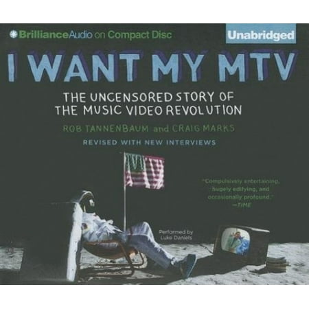 I Want My MTV: The Uncensored Story of the Music Video Revolution ...