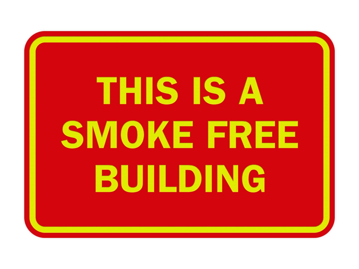 Classic Framed This is a Smoke Free Building Sign (Red/Yellow) - Medium ...