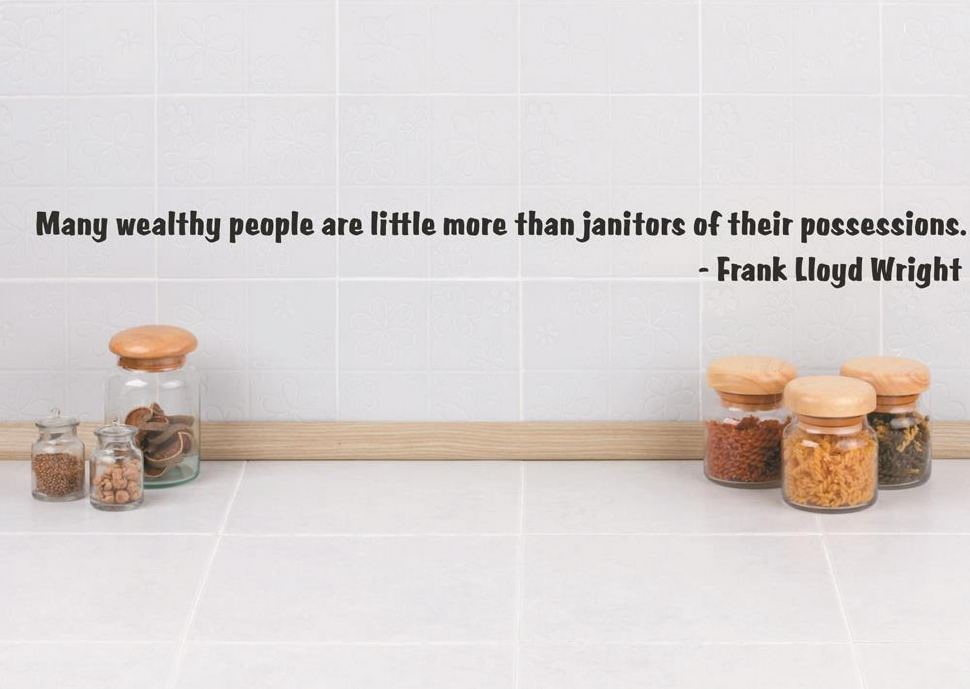 Wall Sticker Decal : Many wealthy people are little more than janitors ...