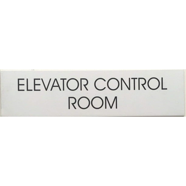 ELEVATOR CONTROL ROOM SIGN (WHITE) - Walmart.com