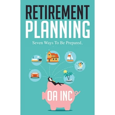 Retirement Planning in 8 Easy Steps : The Brief Guide to Lifelong ...