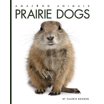 Amazing Animals: Prairie Dogs (Paperback) - Walmart.com