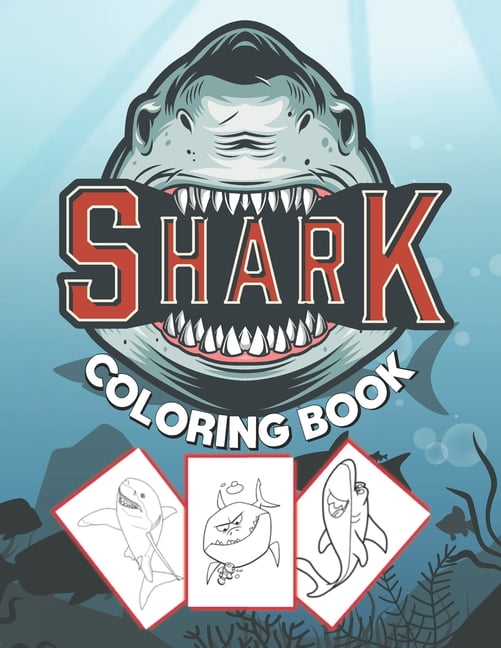 Shark Coloring Book : for kids to color Big sharks under the sea . the ...