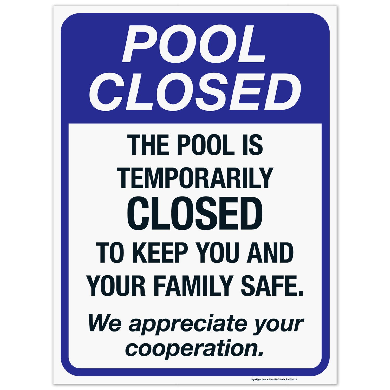 Notice The Pool Is Temporarily Closed To Keep You And Your Family Safe ...